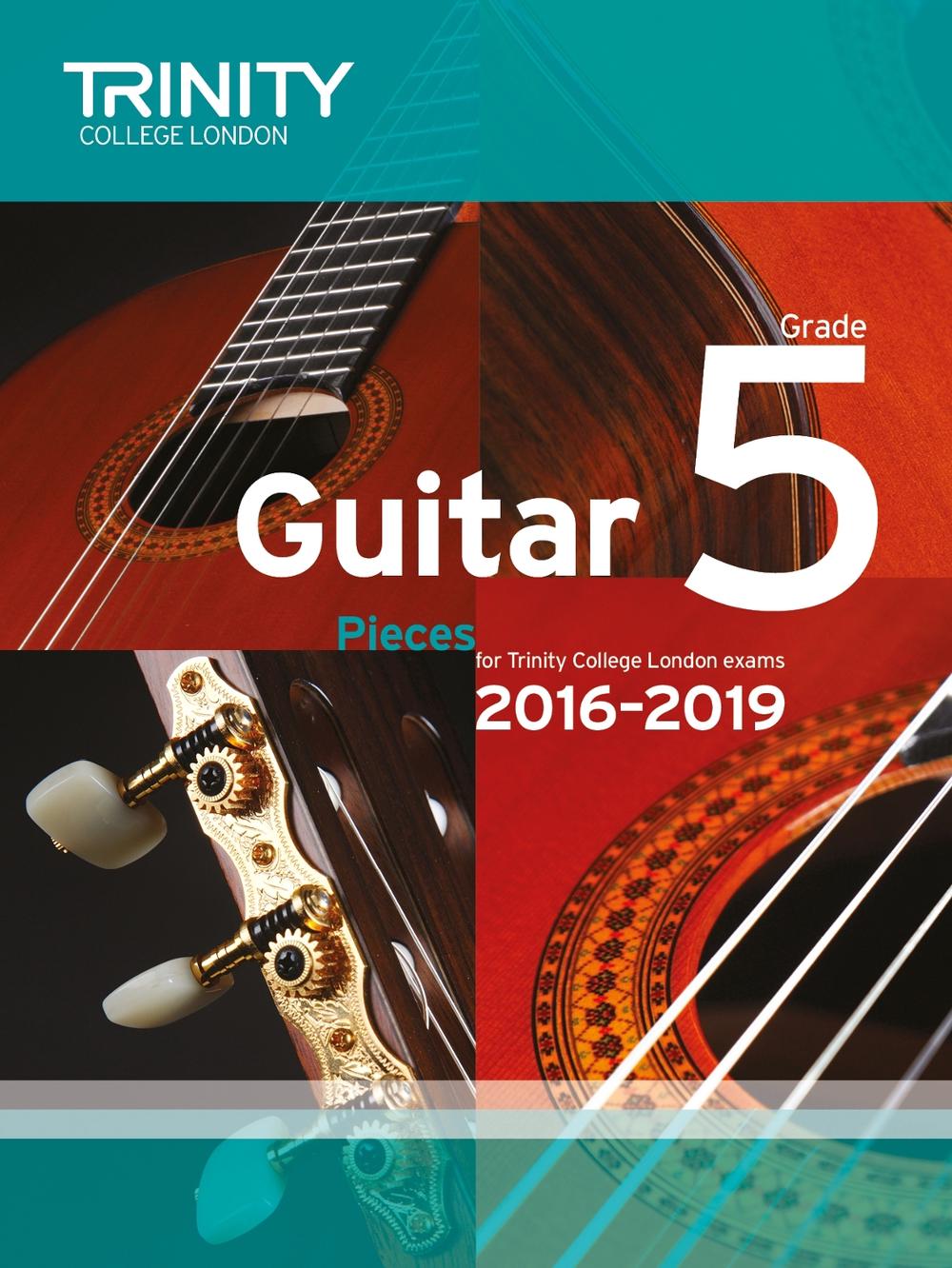 Trinity College London: Guitar Exam Pieces Grade 5 2016-2019 by Trinity ...