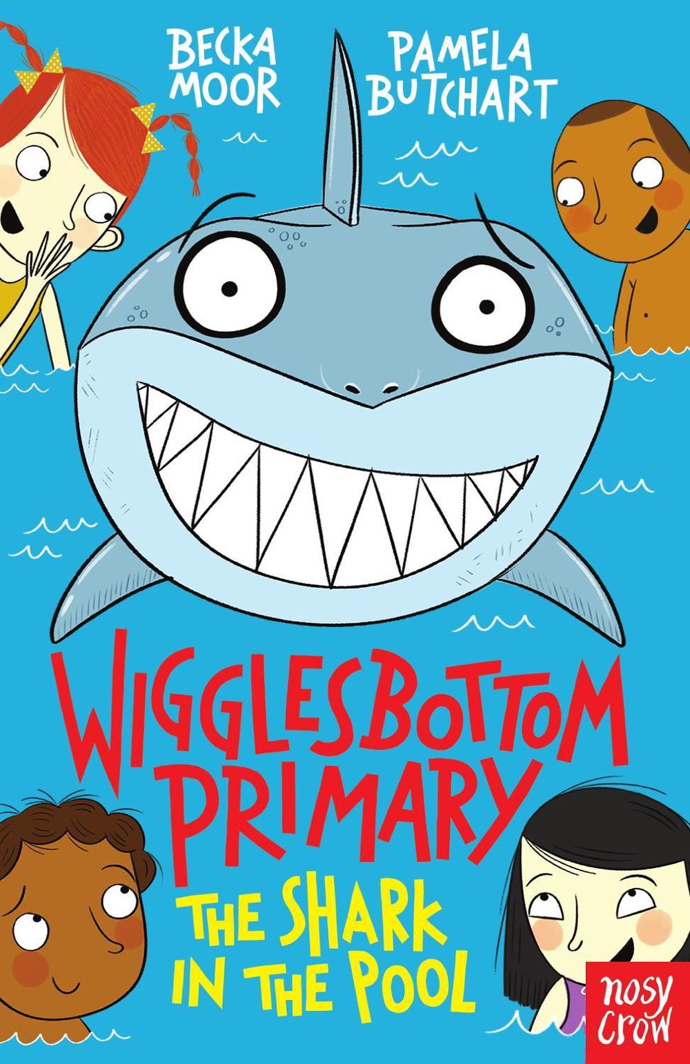 Wigglesbottom Primary: The Shark in the Pool by Pamela Butchart ...