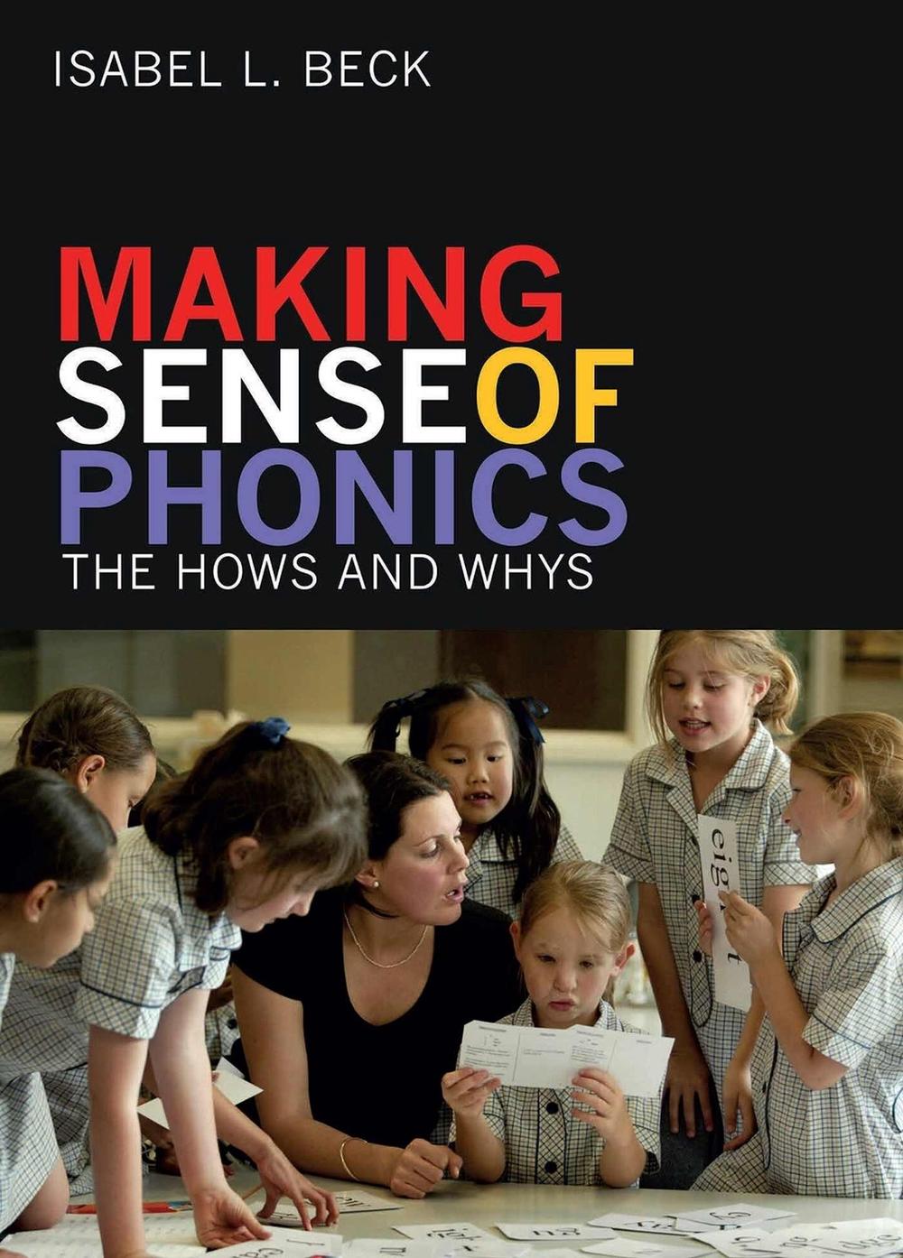 Making Sense of Phonics by Isabel L. Beck, Paperback, 9780864316851 ...