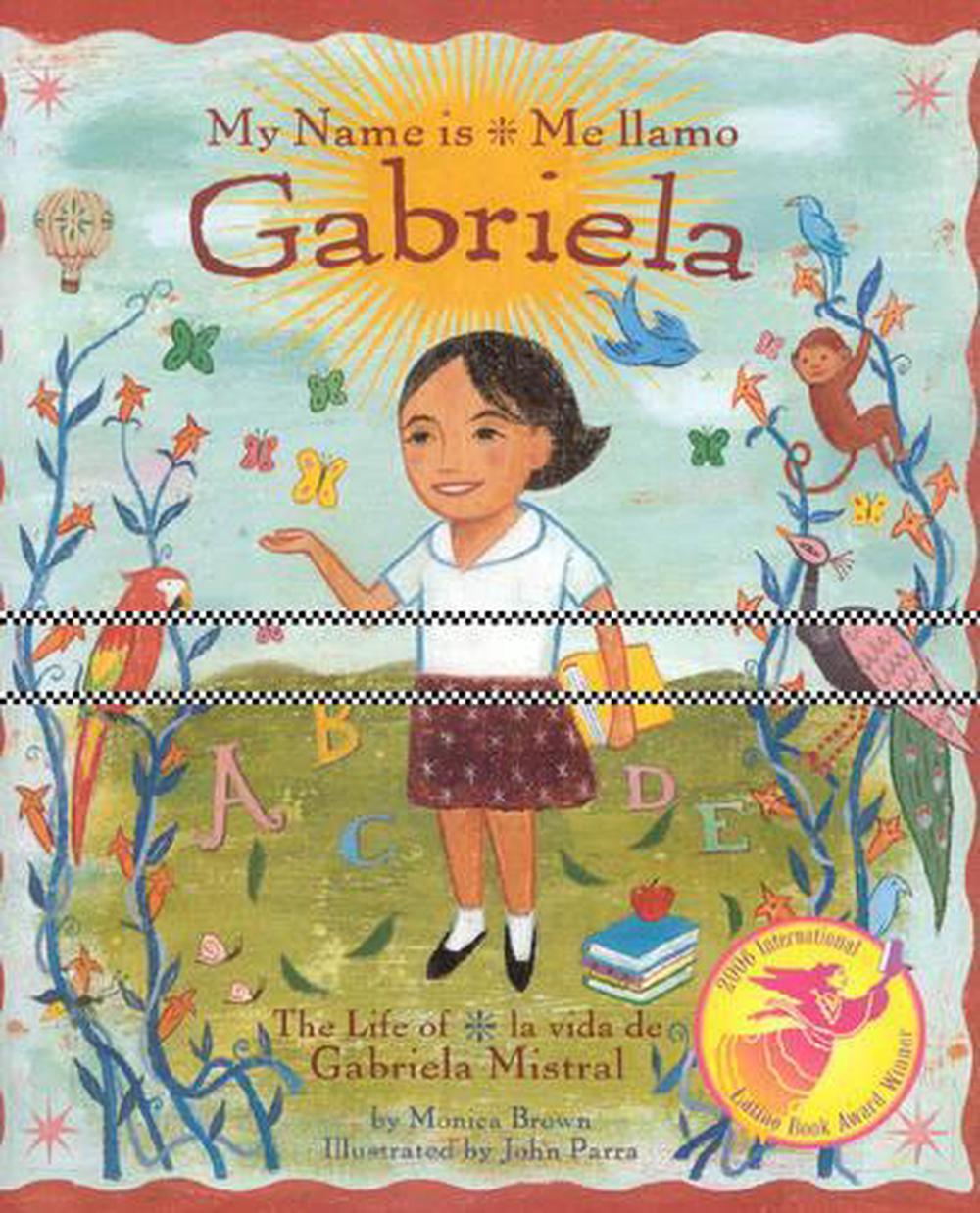My Name is Gabriela/Me Llamo Gabriela (Bilingual) by Monica Brown ...