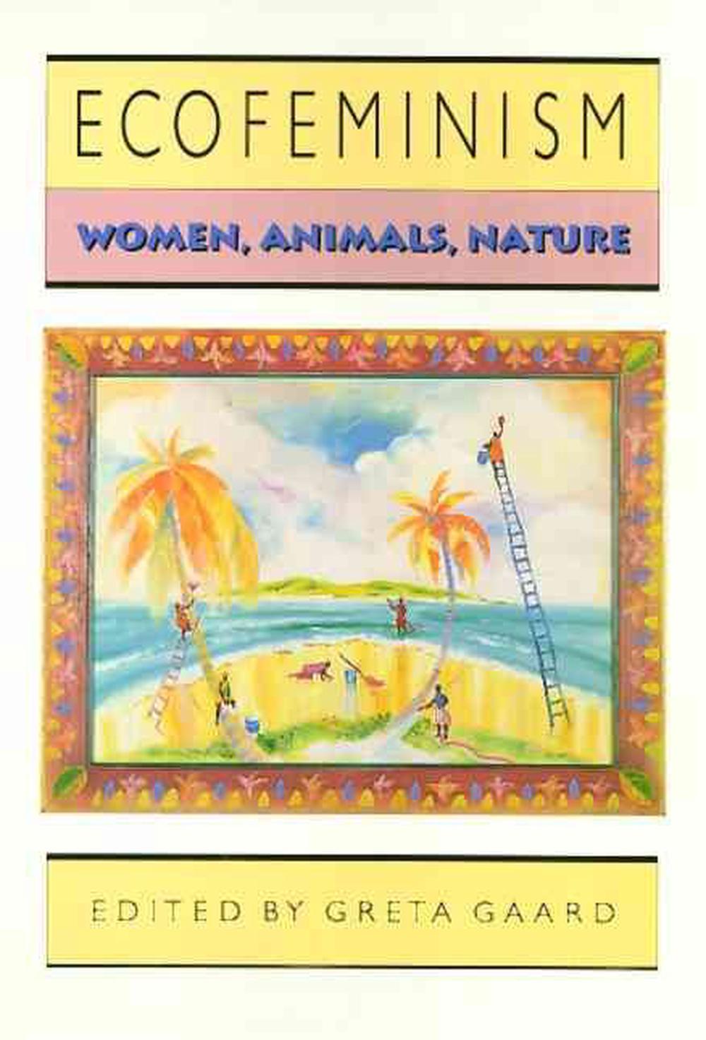 Ecofeminism by Greta Gaard, Paperback, 9780877229896 | Buy online at ...