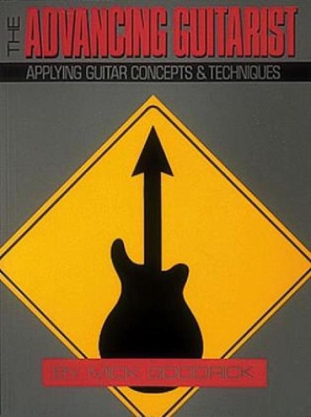 The Advancing Guitarist by Mick Goodrick, Paperback, 9780881885897 ...