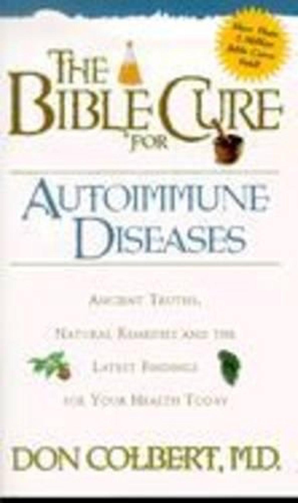 Bible Cure for Autoimmune Disorders by Don Colbert, Paperback ...