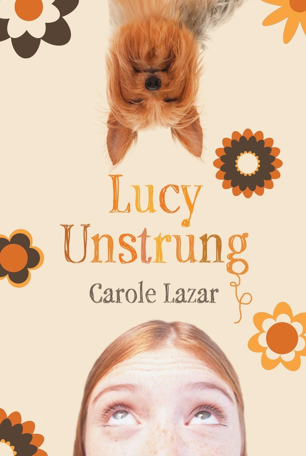 Lucy Unstrung by Carole Lazar, Paperback, 9780887769634 | Buy online at ...
