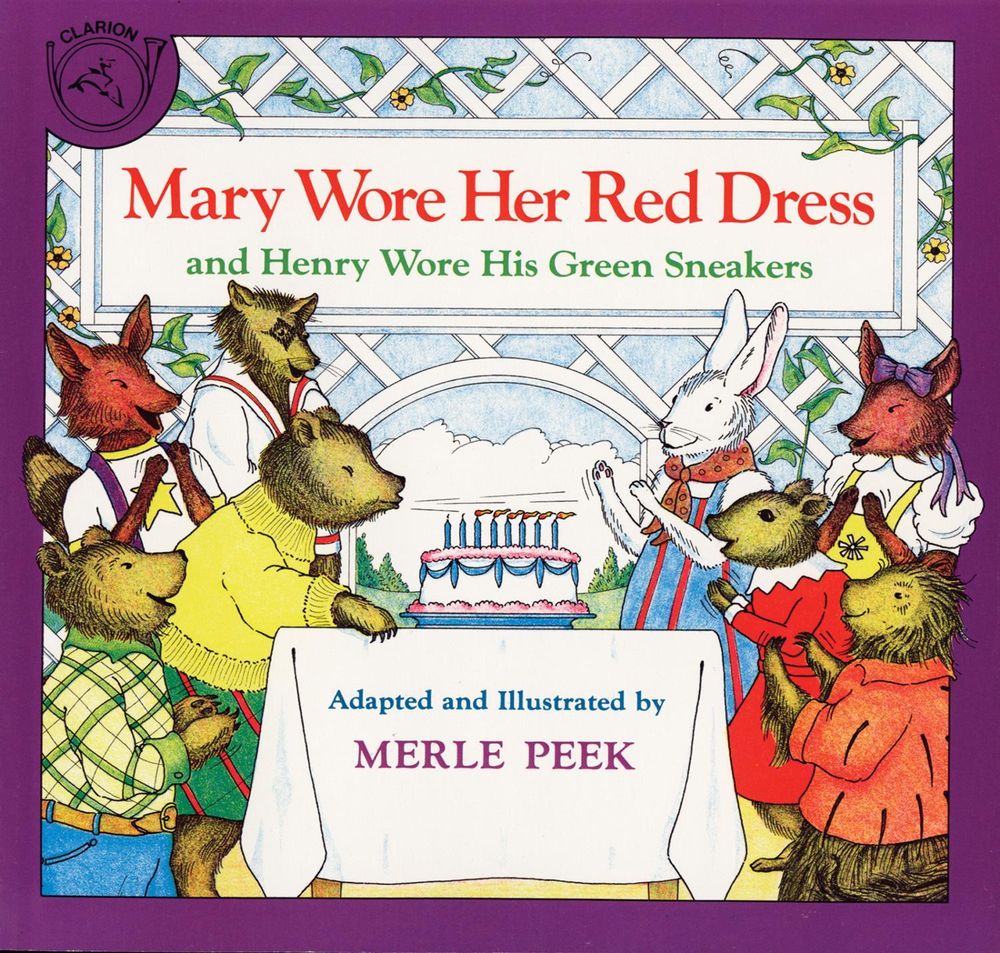 Mary Wore Her Red Dress and Henry Wore His Green Sneakers by Merle Peek ...