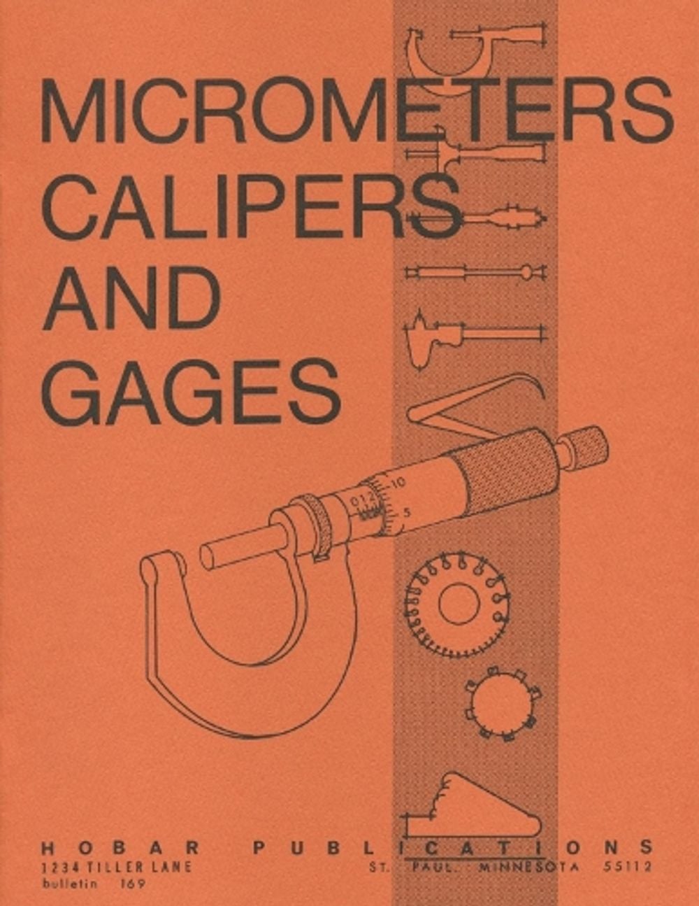 Micrometers, Calipers and Gages by Thomas A. Hoerner, Paperback ...
