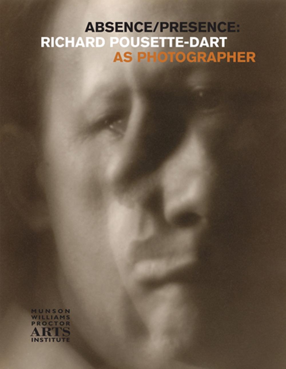 Absence/Presence - Richard Pousette-Dart as Photographer by Richard ...