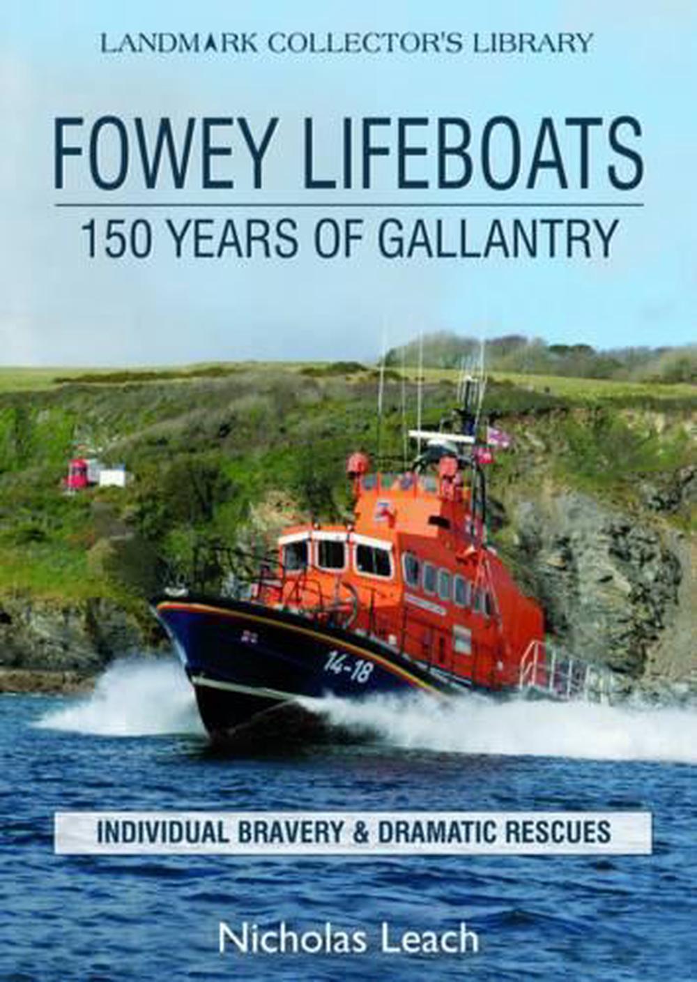 Fowey Lifeboats by Nicholas Leach, Paperback, 9780951365656 | Buy ...