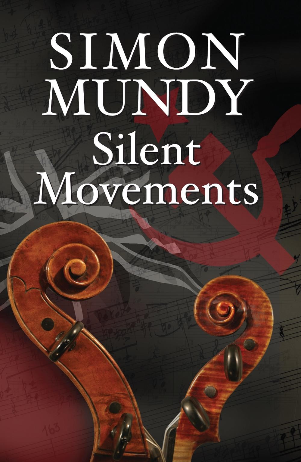 Silent Movements by Simon Mundy, Paperback, 9780955005053 | Buy online ...