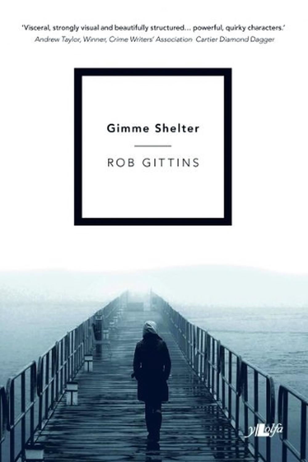 Gimme Shelter by Rob Gittins, Paperback, 9780956012586 | Buy online at ...