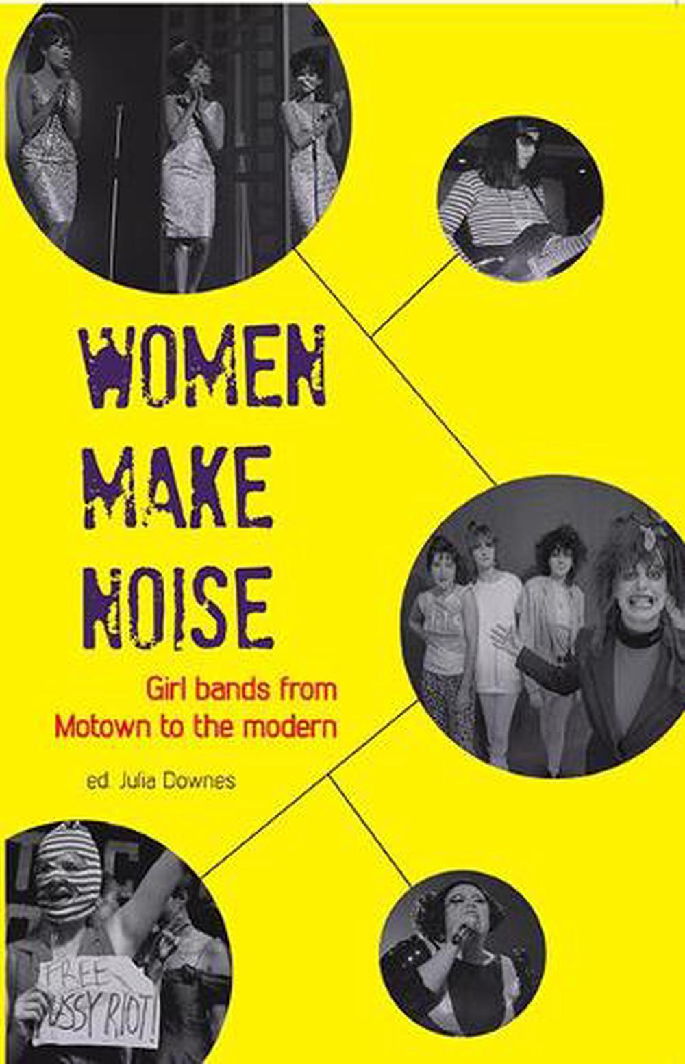 Women Make Noise by Victoria Yeulet, Paperback, 9780956632913 | Buy ...