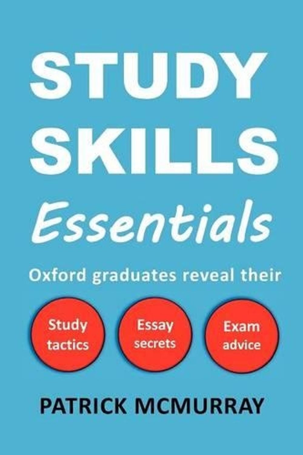 Study Skills Essentials by Patrick McMurray, Paperback, 9780956845603 ...