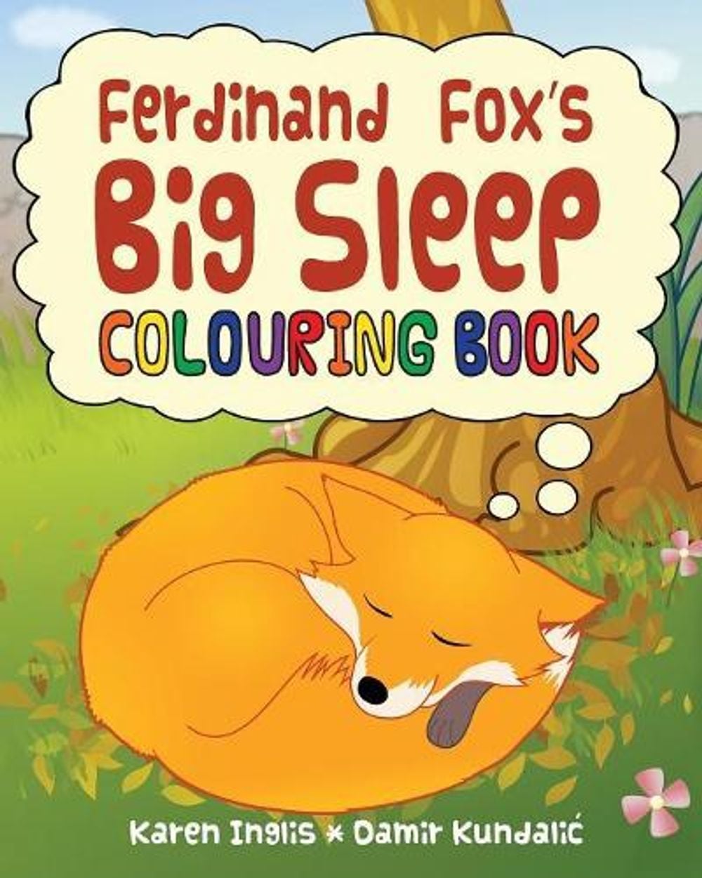 Ferdinand Fox's Big Sleep Colouring Book by Karen Inglis, Paperback ...