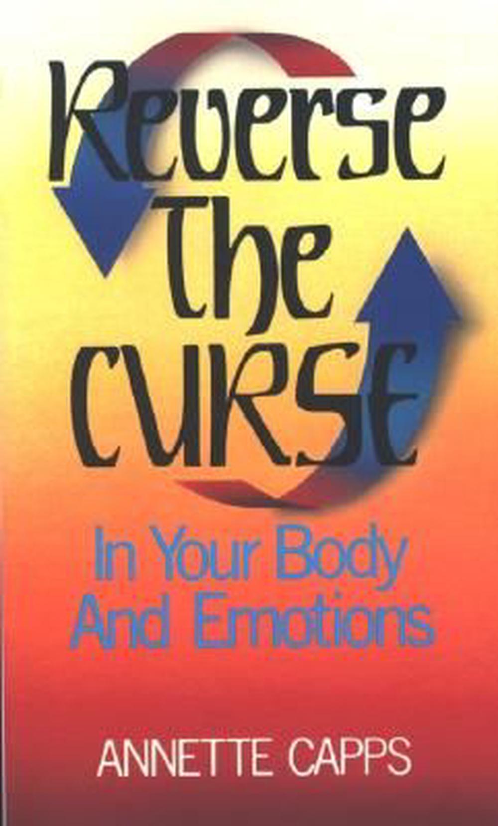 Reverse the Curse by Annette Capps, Paperback, 9780961897505 | Buy ...