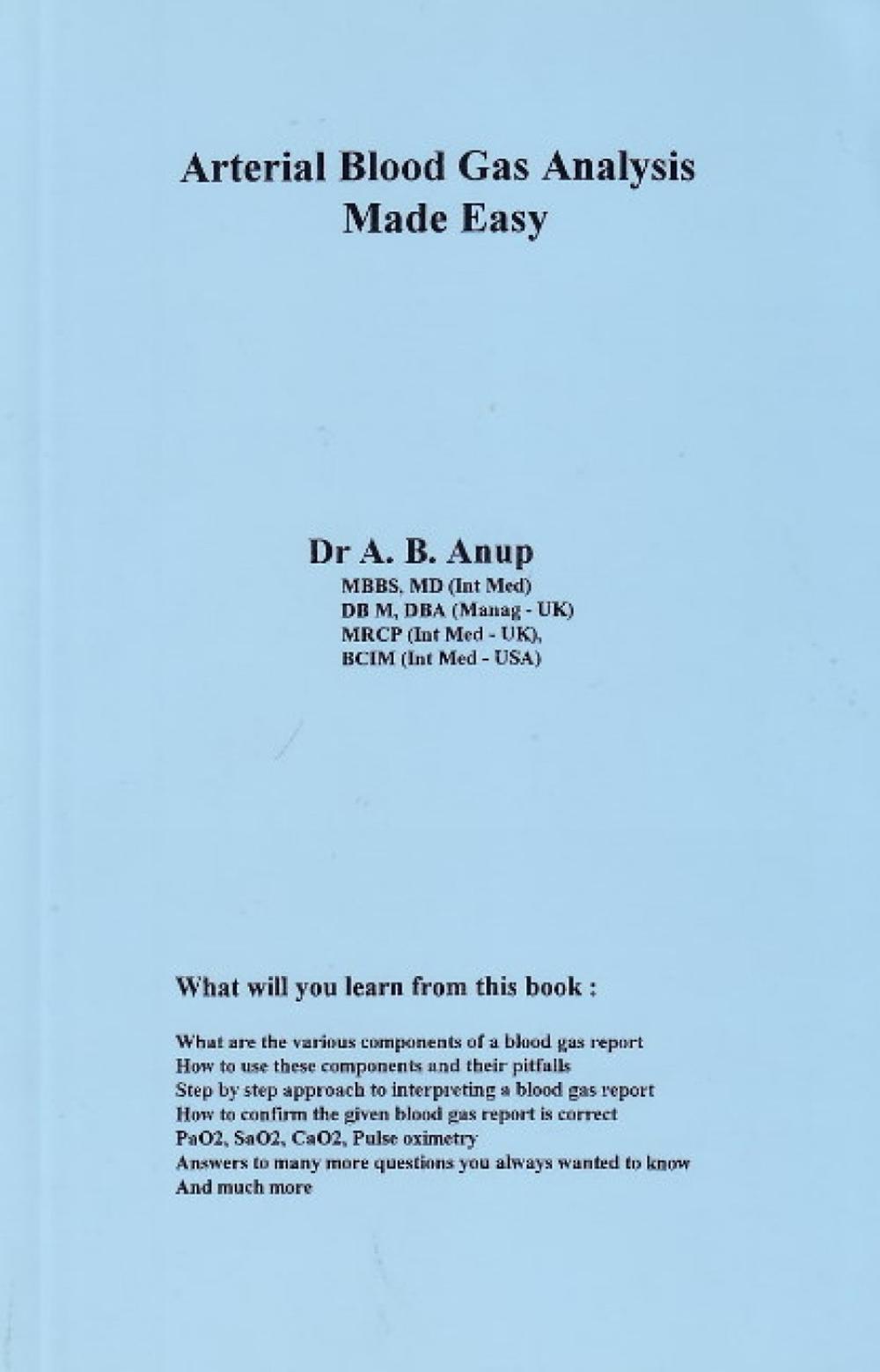 Arterial Blood Gas Analysis Made Easy by Dr A.B. Anup, Paperback ...