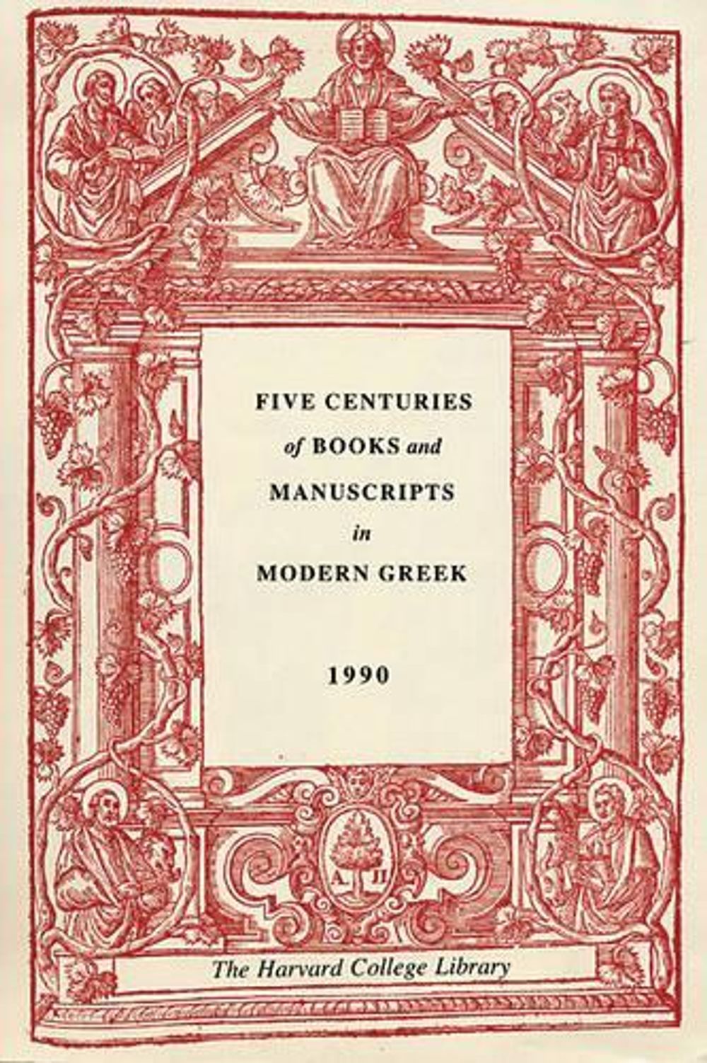 Five Centuries of Books and Manuscripts in Modern Greek by Evro Layton ...