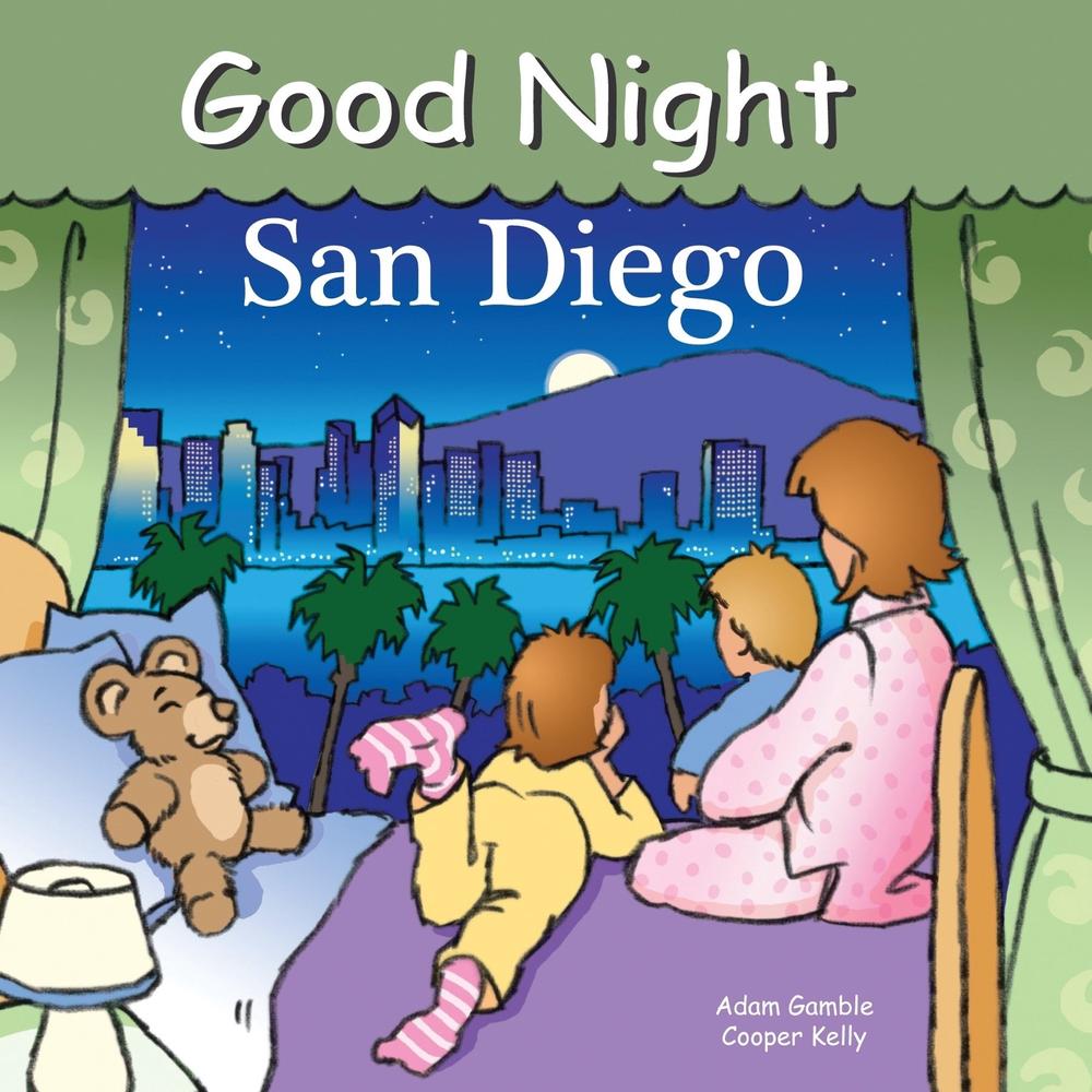 Good Night San Diego by Adam Gamble, Board Book, 9780977797967 | Buy ...