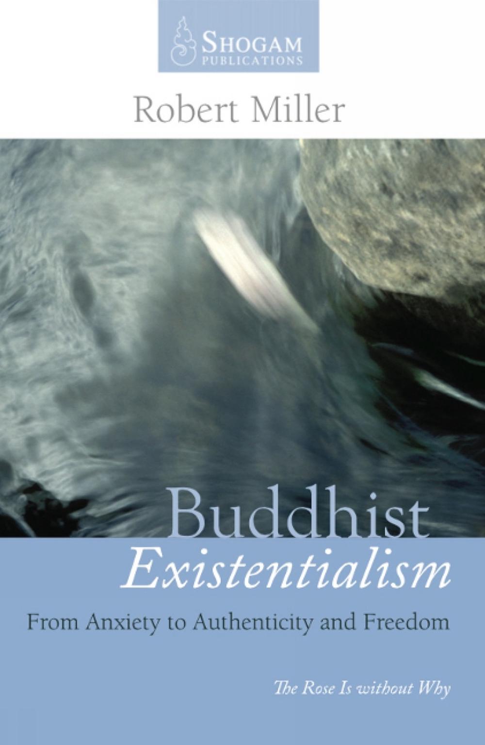 Buddhist Existentialism by Dr Robert Miller., Paperback, 9780980502206 | Buy online at The Nile