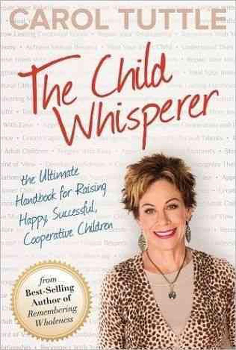 The Child Whisperer by Carol Tuttle, Paperback, 9780984402137 | Buy ...