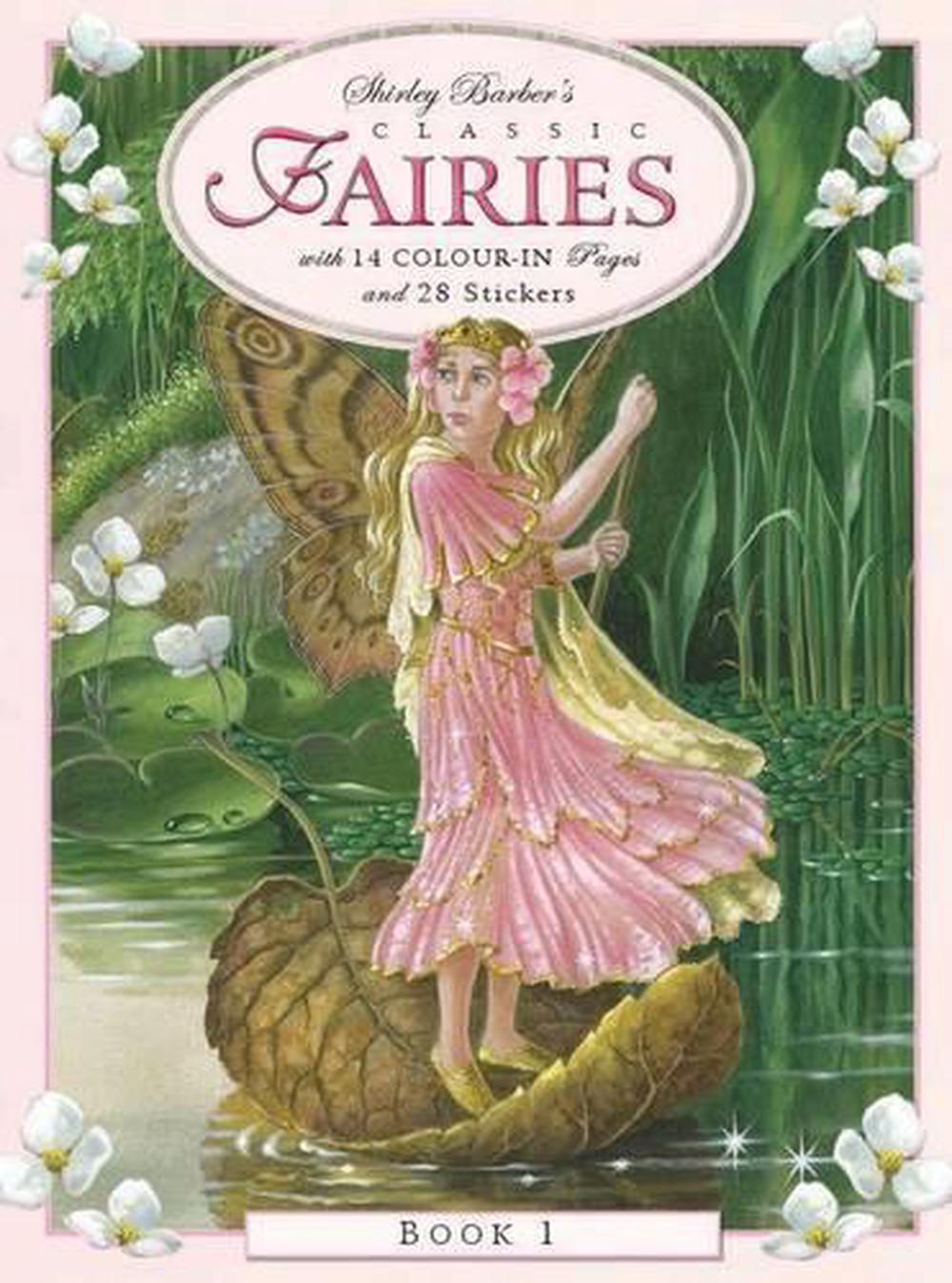 Shirley Barber Classic Fairies Colour-in and Stickers by Shirley Barber ...