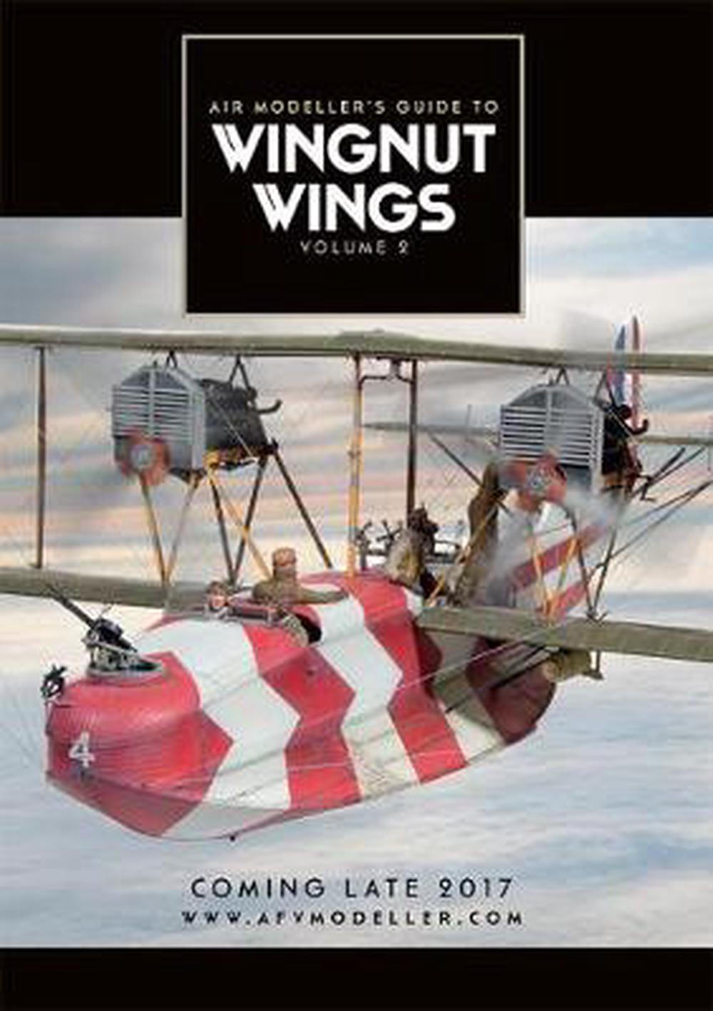 Air Modeller's Guide to Wingnut Wings Volume 2, Paperback, 9780993564611 | Buy online at The Nile