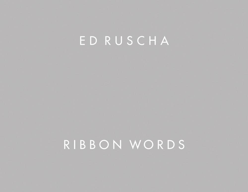Ed Ruscha: Ribbon Words by Ed Ruscha, Hardcover, 9780996918114 | Buy ...