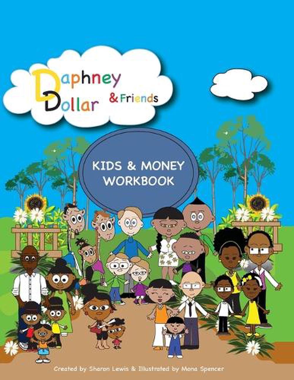 Daphney Dollar & Friends - Kids & Money Workbook by Sharon M. Lewis ...