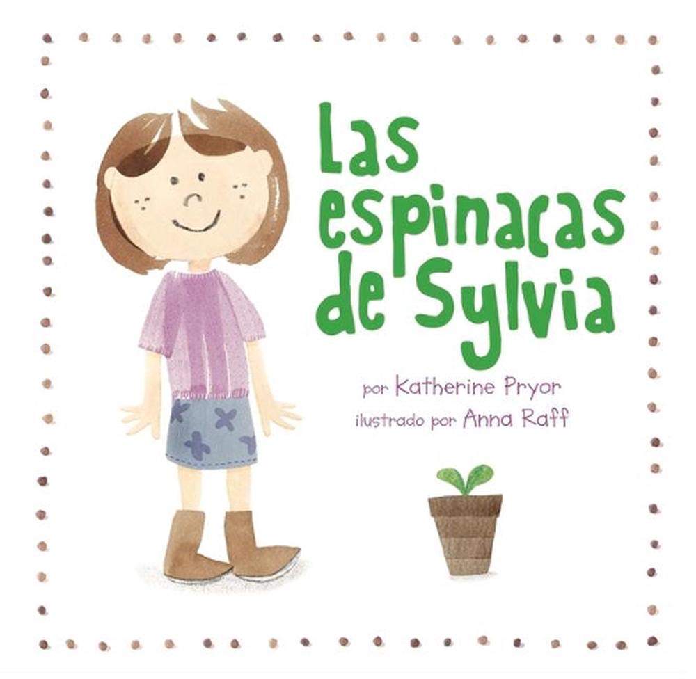 Las Espinacas de Sylvia by Katherine Pryor, Paperback, 9780998047782 ...