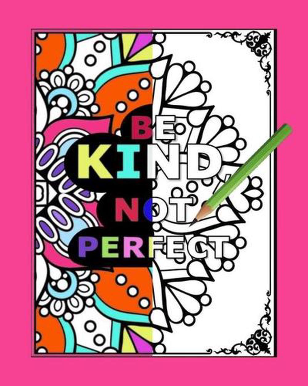 Be kind not perfect by Alicia Luxpad, Paperback, 9781006761492 | Buy ...