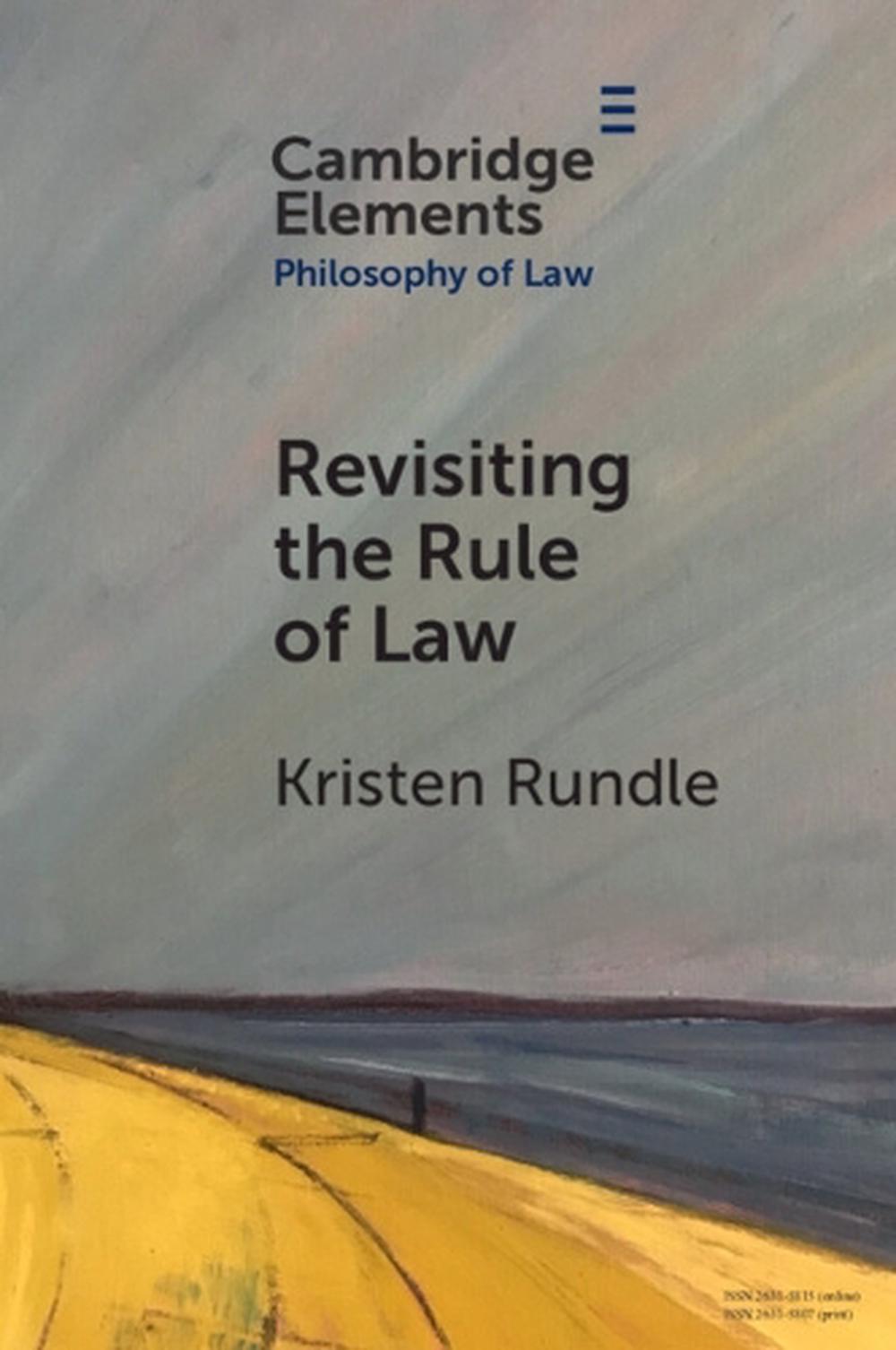 Revisiting the Rule of Law by Kristen Rundle, Paperback, 9781009009676 ...