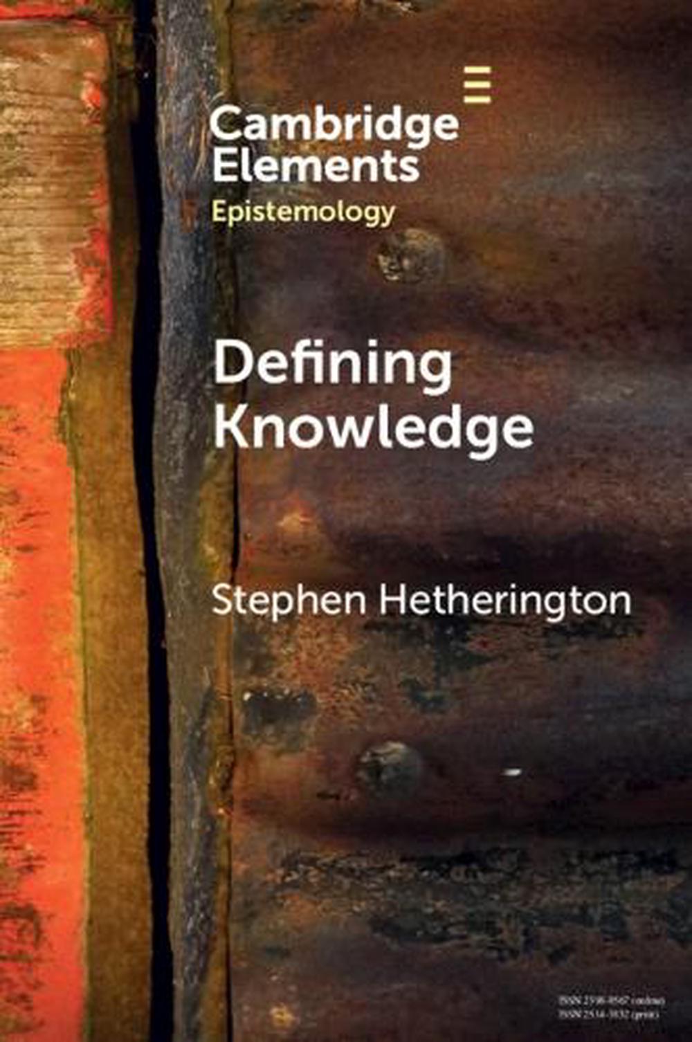 Defining Knowledge by Stephen Hetherington, Paperback, 9781009095136 ...