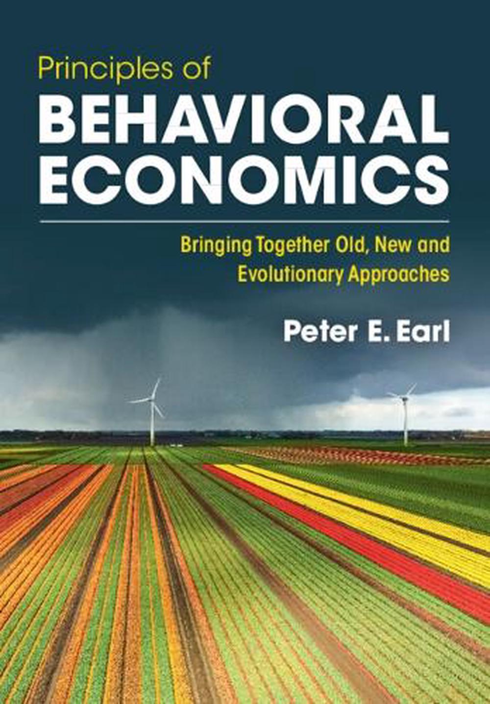 Principles of Behavioral Economics by Peter E. Earl, Paperback ...