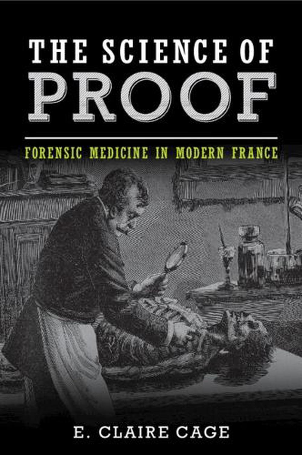 The Science of Proof by E. Claire Cage, Paperback, 9781009198349 | Buy ...