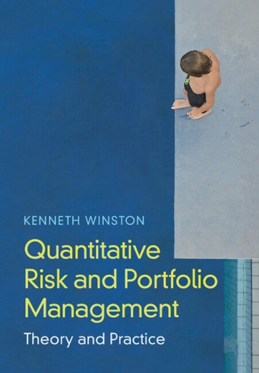 Quantitative Risk and Portfolio Management by Kenneth J. Winston ...