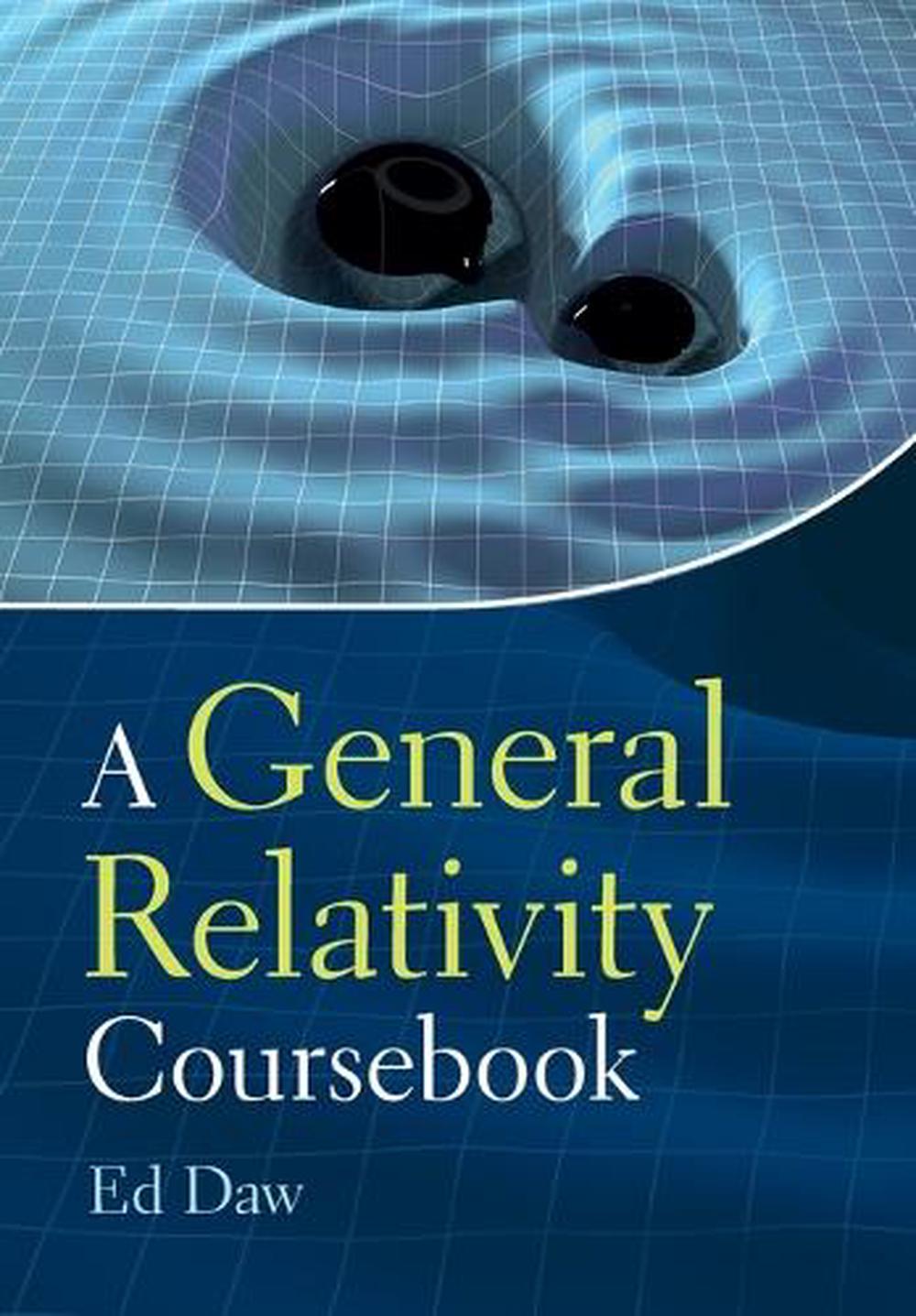 A General Relativity Coursebook by Ed Daw, Paperback, 9781009242448 ...
