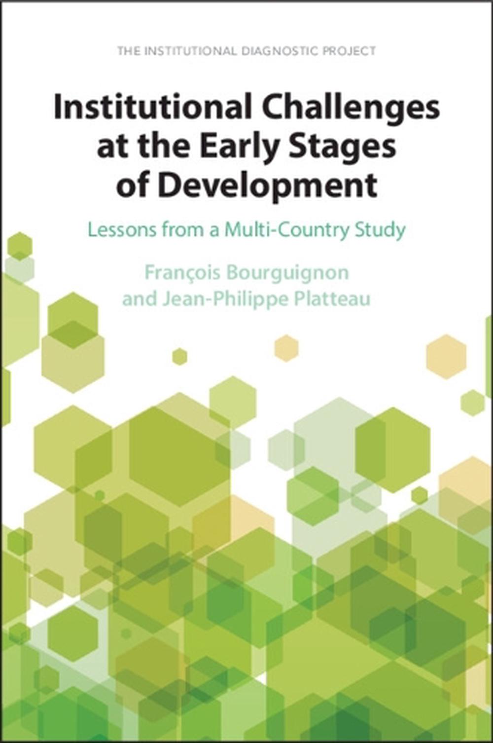 Institutional Challenges at the Early Stages of Development by Jean ...