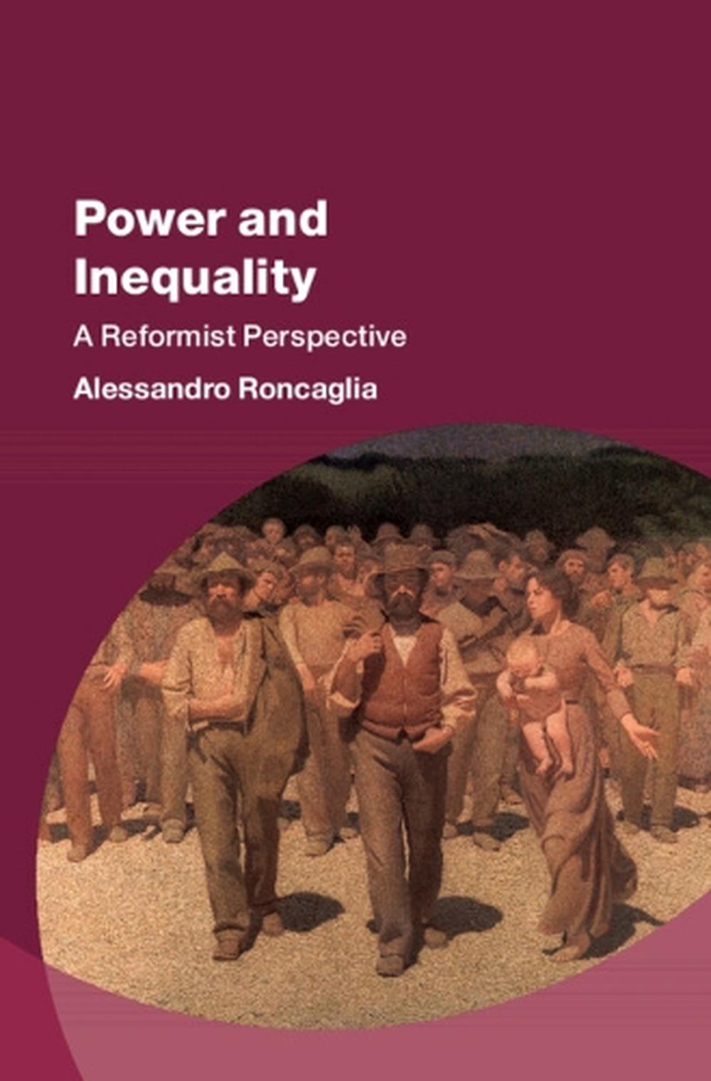 Power and Inequality by Alessandro Roncaglia, Hardcover, 9781009370523 ...