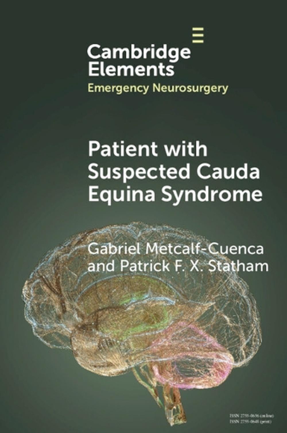 Patient with Suspected Cauda Equina Syndrome by Gabriel Metcalf-Cuenca ...