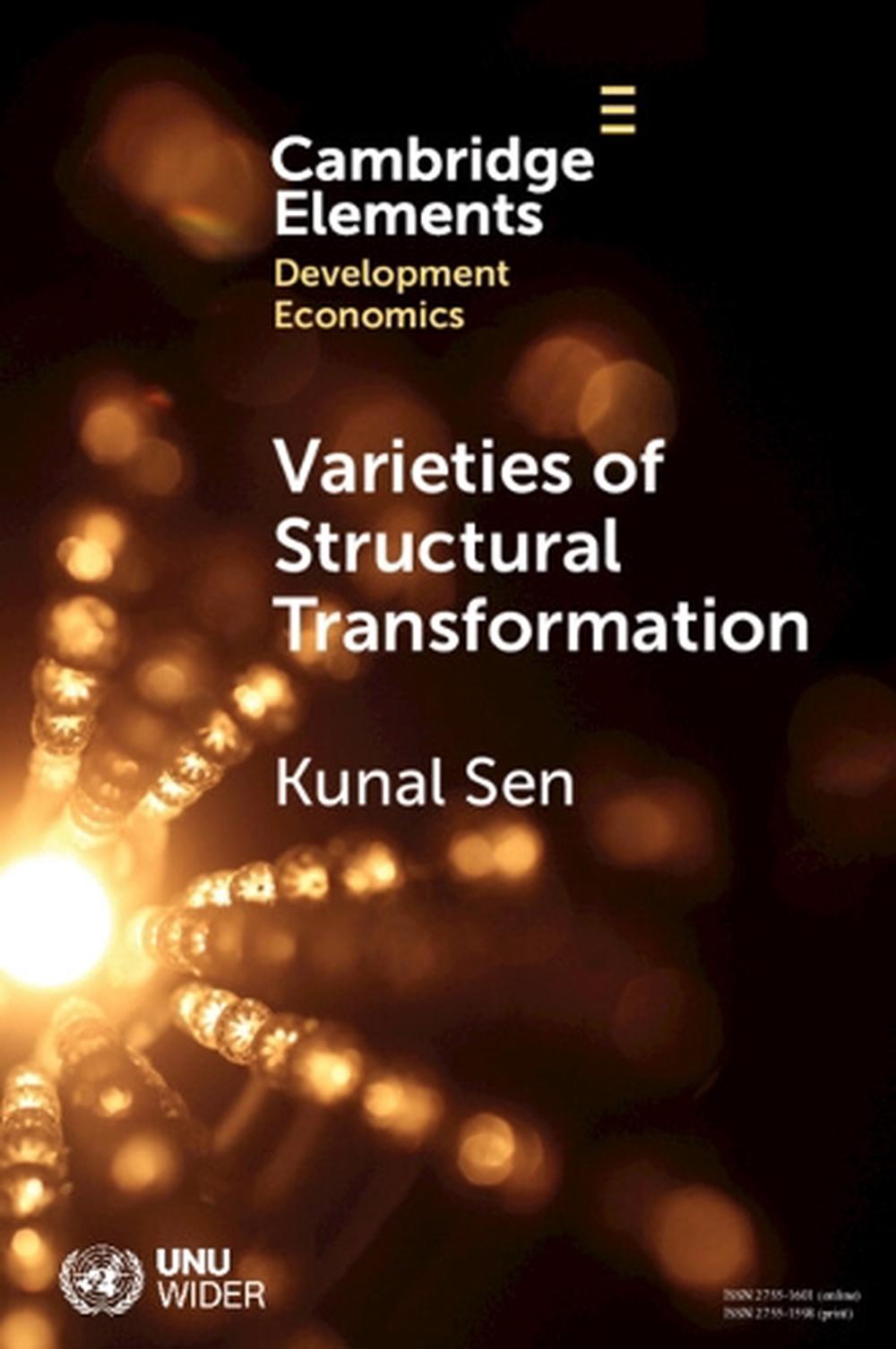 Varieties of Structural Transformation by Kunal Sen, Paperback, 9781009449953 | Buy online at ...