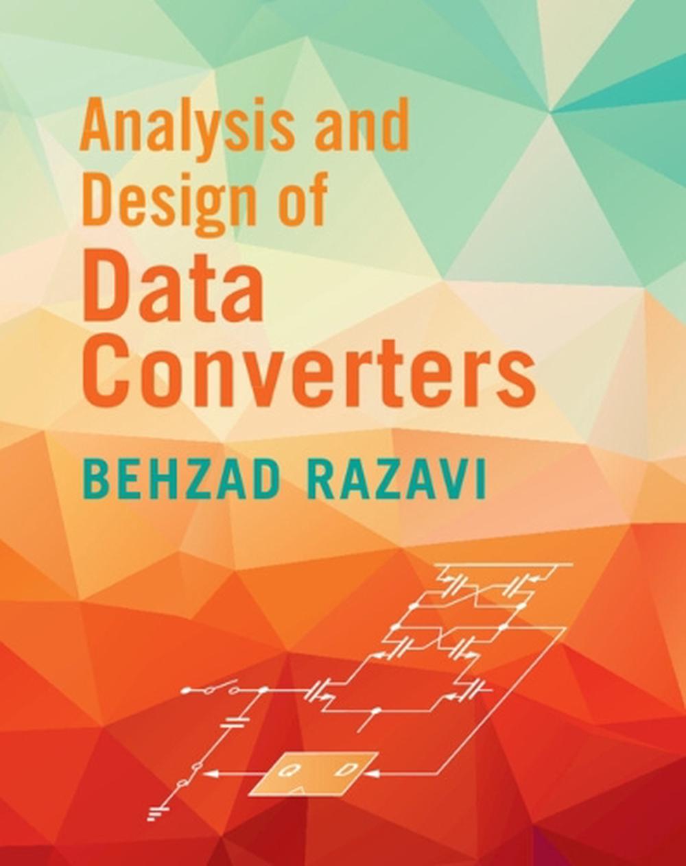 Analysis and Design of Data Converters by Behzad Razavi, Hardcover, 9781009602235 | Buy online ...