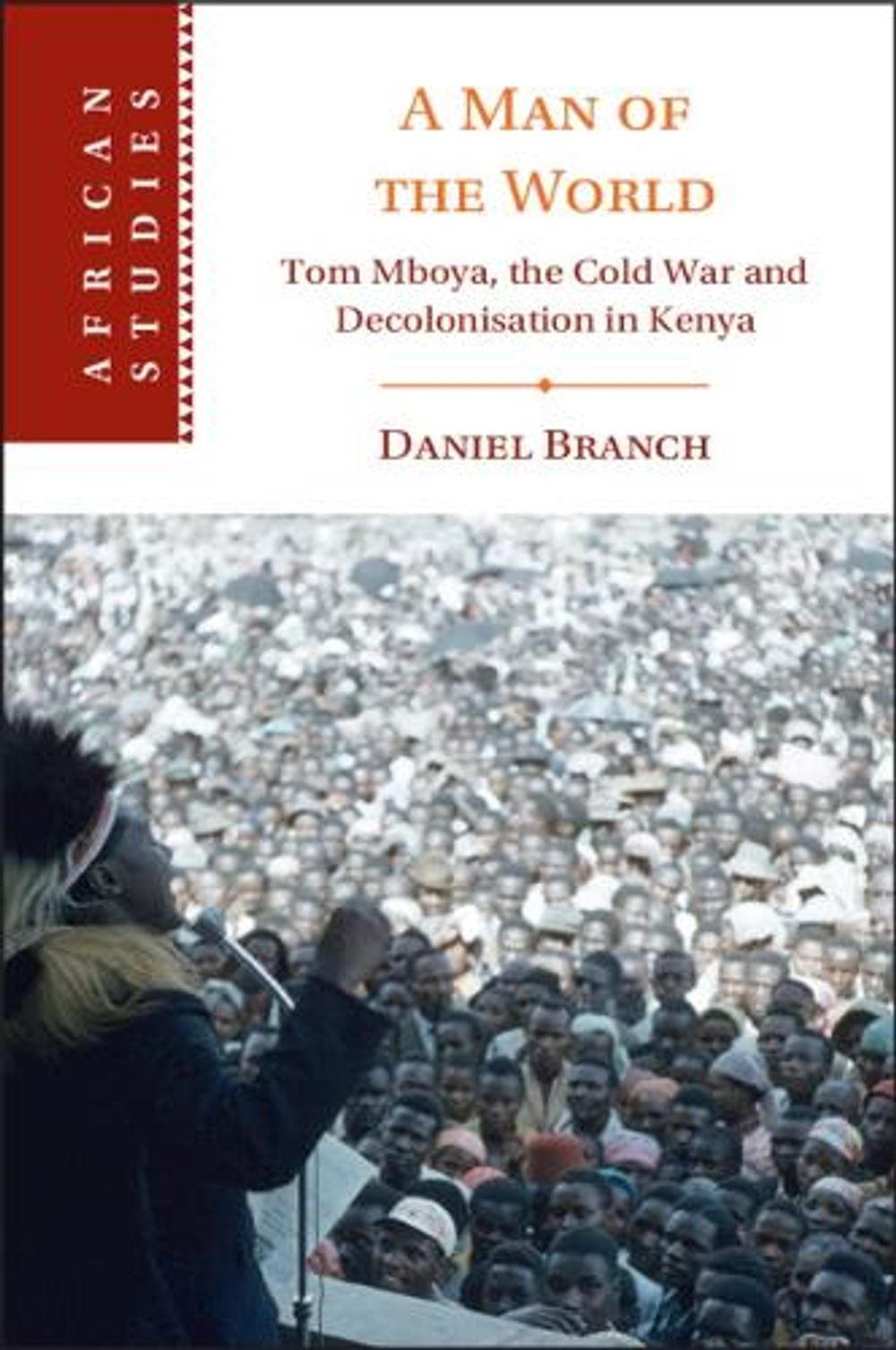 A Man of the World by Daniel Branch, Paperback, 9781009715492 | Buy ...
