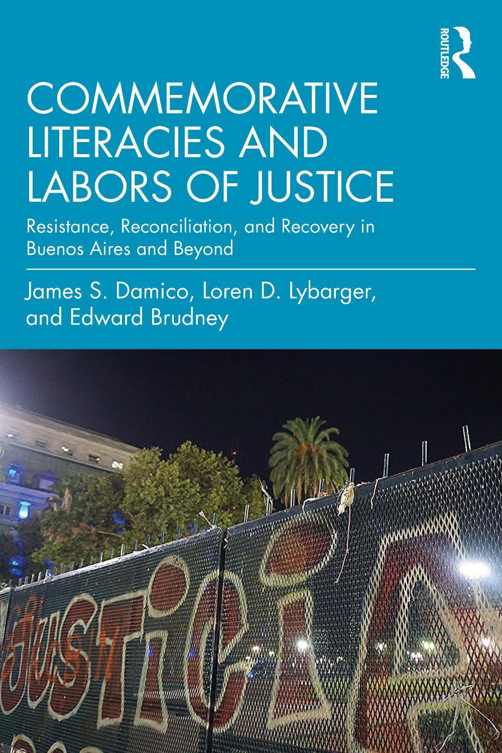 Commemorative Literacies and Labors of Justice by James S. Damico ...