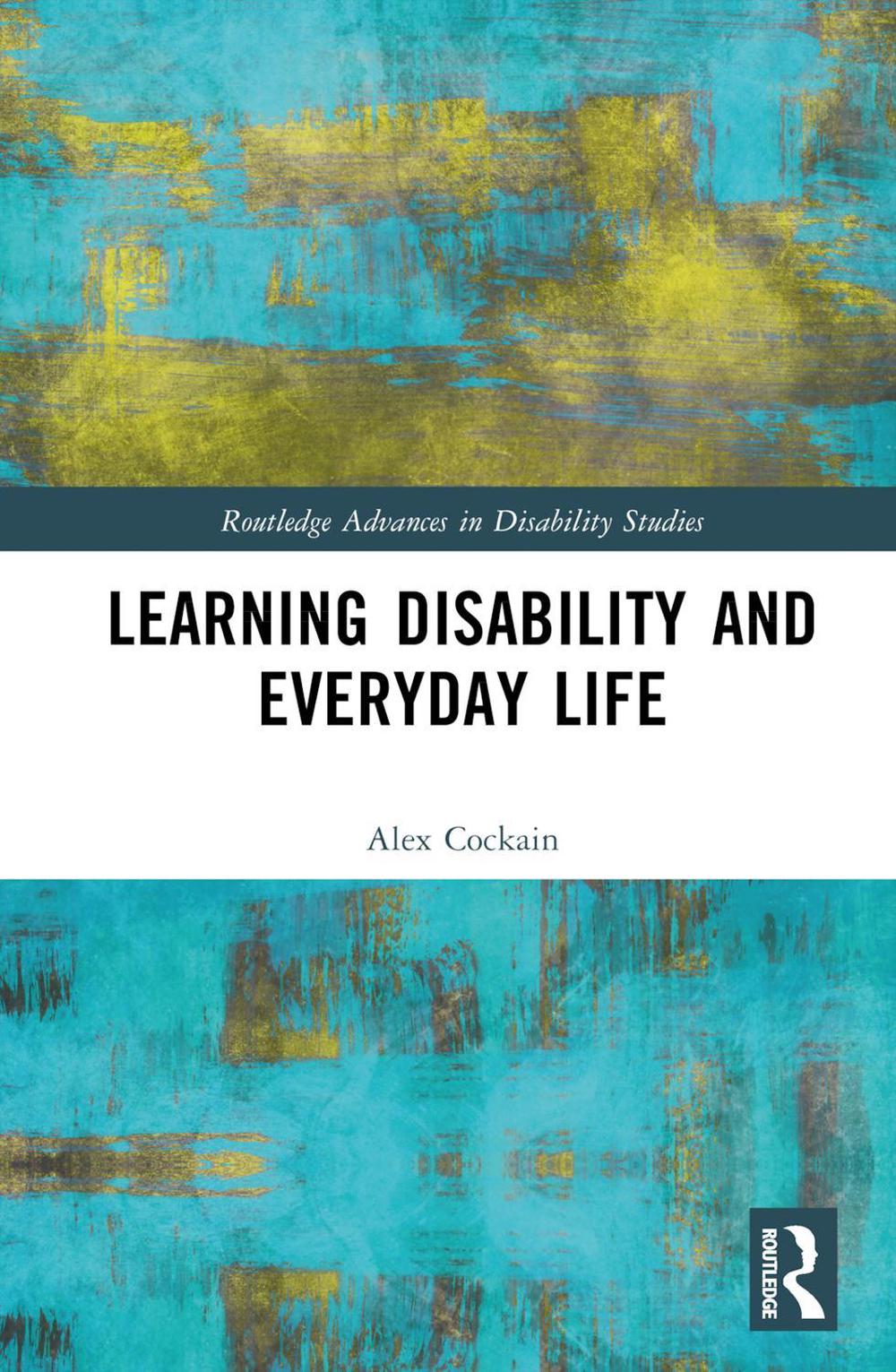 Learning Disability and Everyday Life by Alex Cockain, Hardcover ...