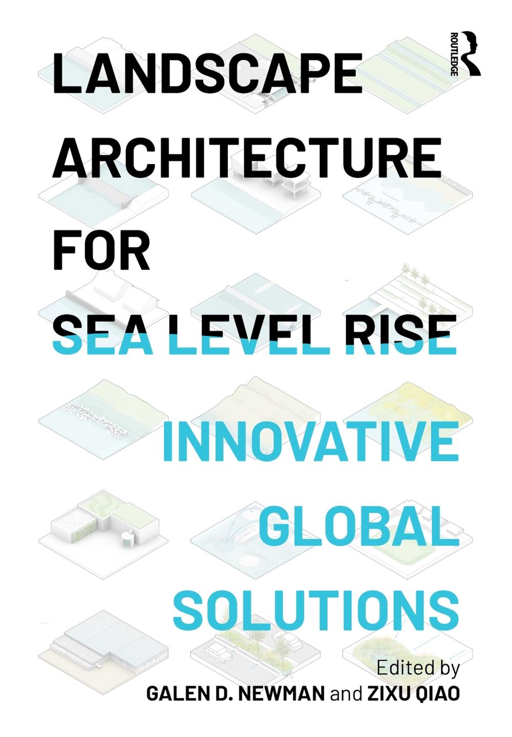 Landscape Architecture for Sea Level Rise by Galen D. Newman, Paperback ...