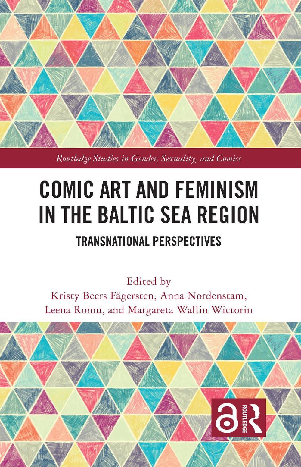 Comic Art and Feminism in the Baltic Sea Region by Anna Nordenstam ...