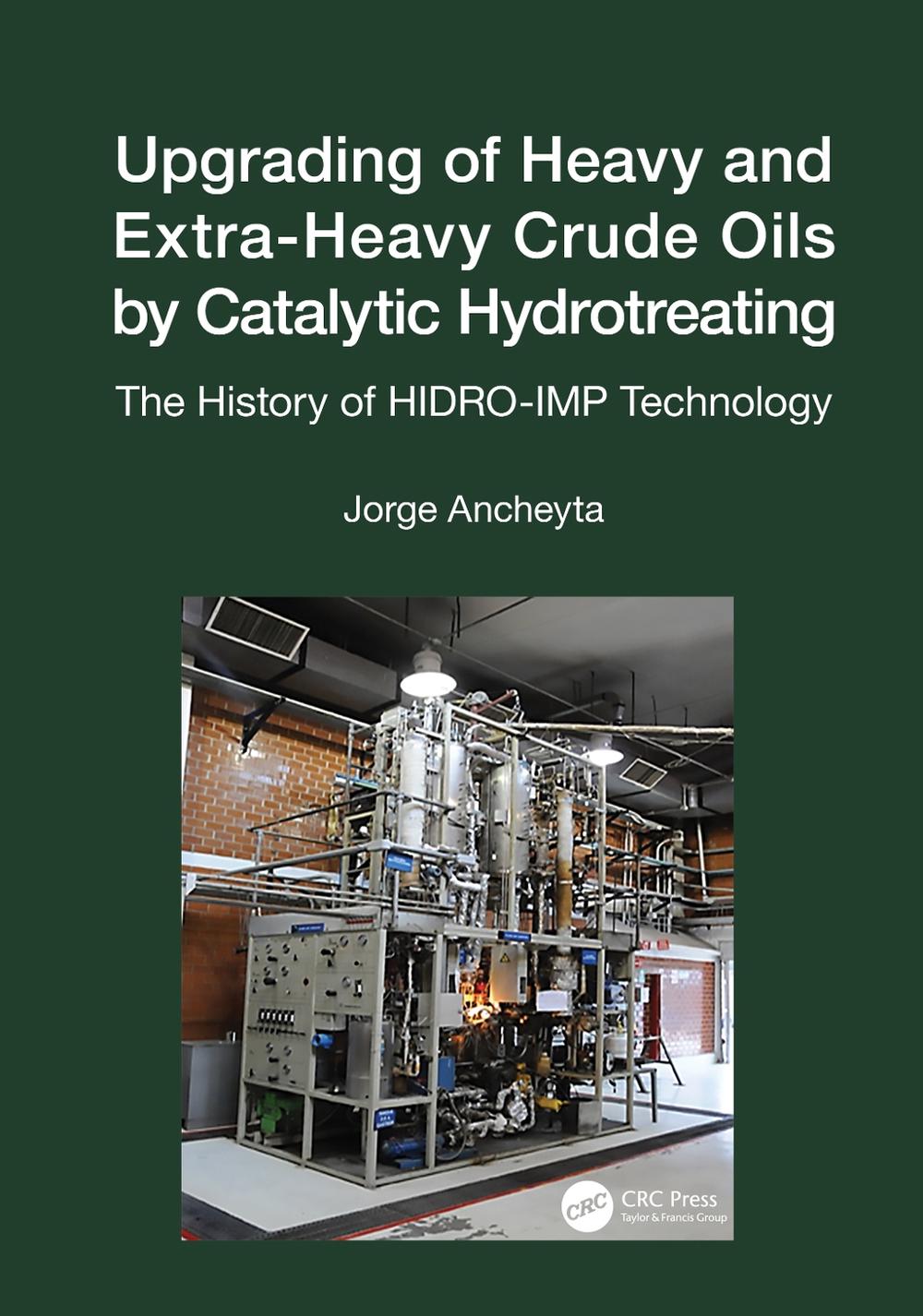 Upgrading of Heavy and Extra-Heavy Crude Oils by Catalytic ...