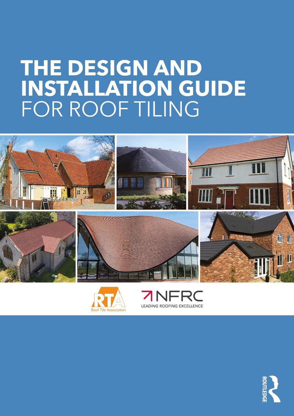 The Design and Installation Guide for Roof Tiling by The Roof Tile ...