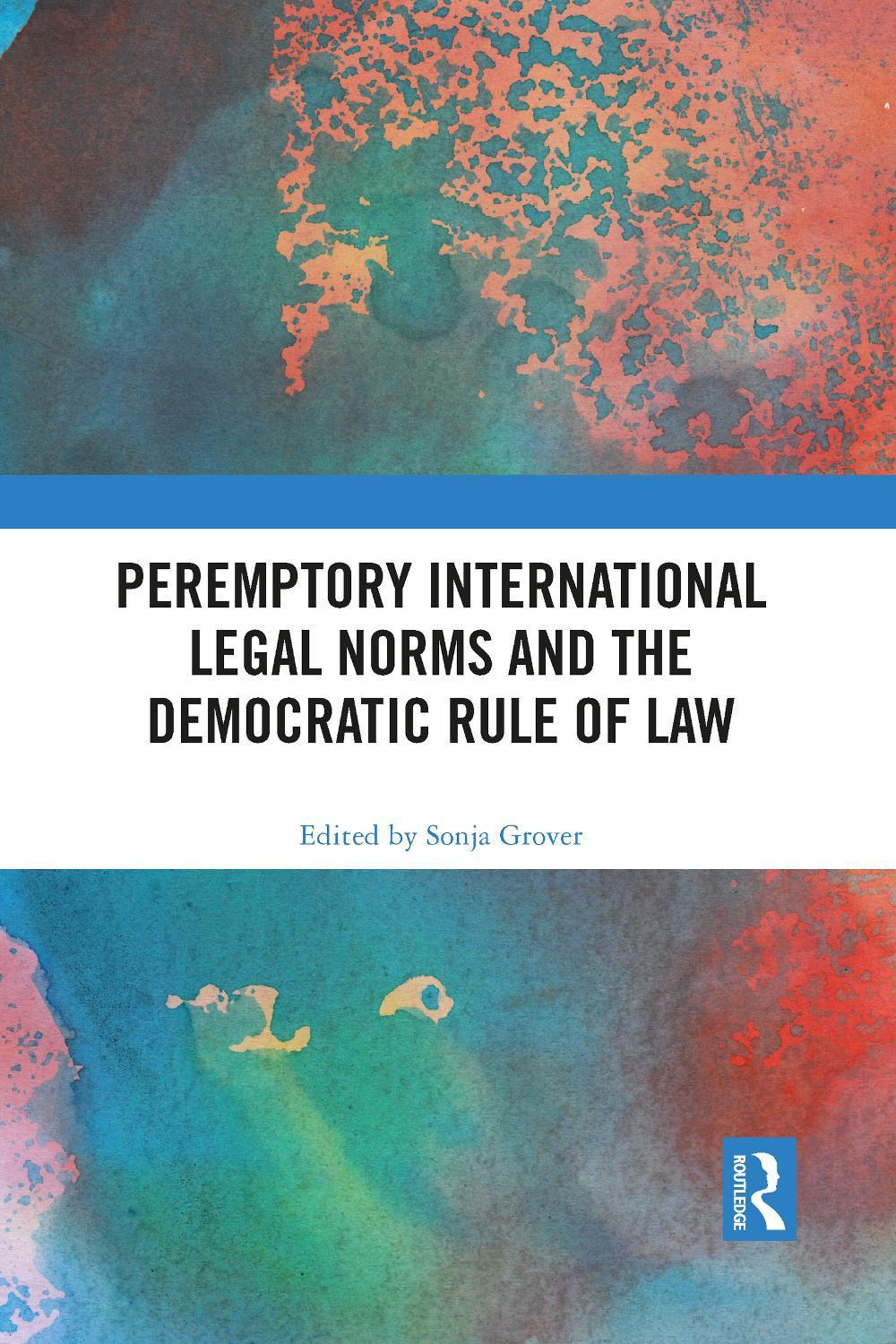 Peremptory International Legal Norms and the Democratic Rule of Law by ...