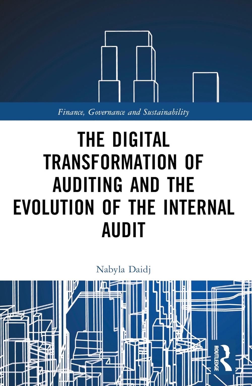 The Digital Transformation of Auditing and the Evolution of the ...