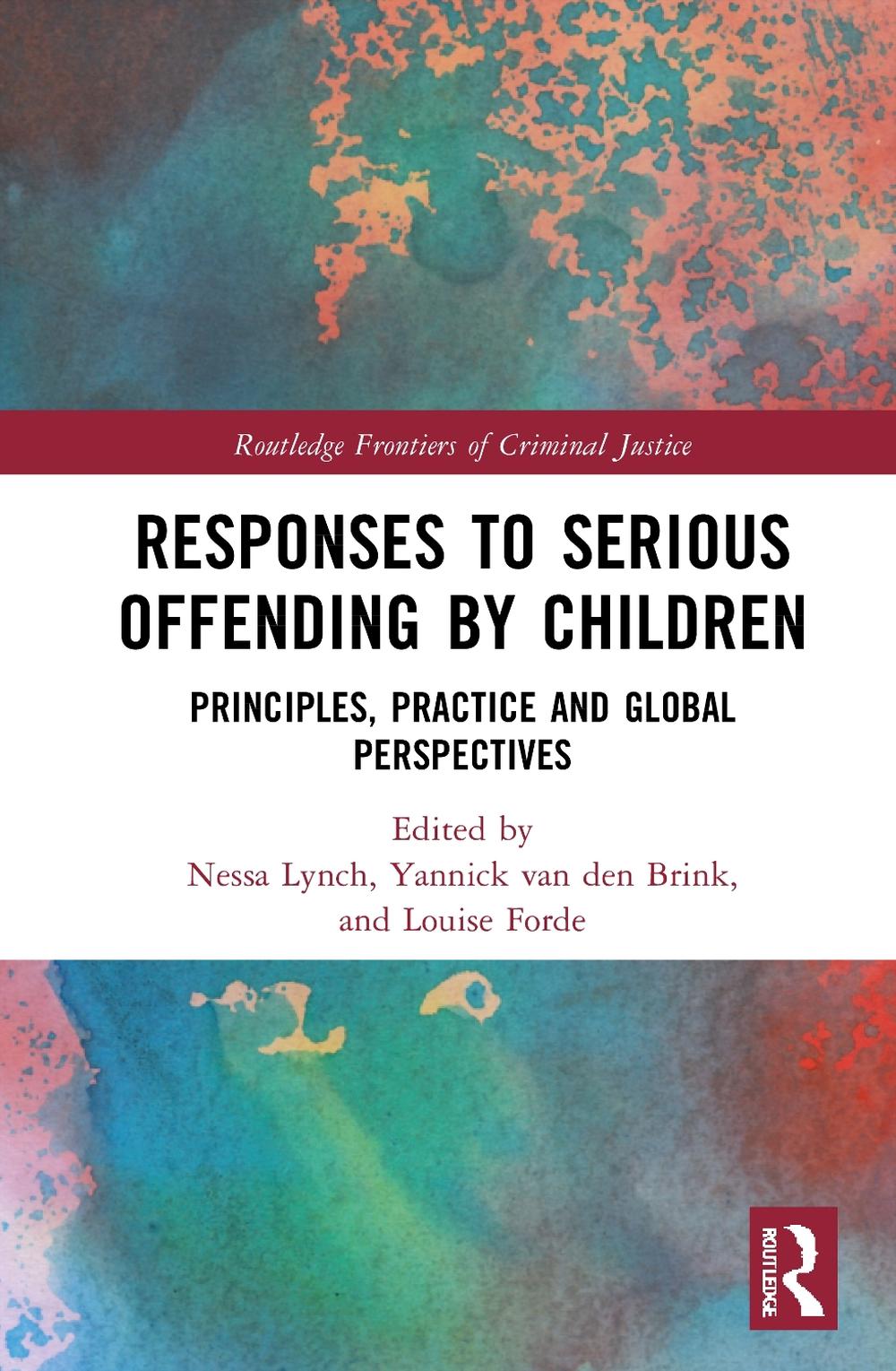 Responses to Serious Offending by Children by Nessa Lynch, Hardcover ...